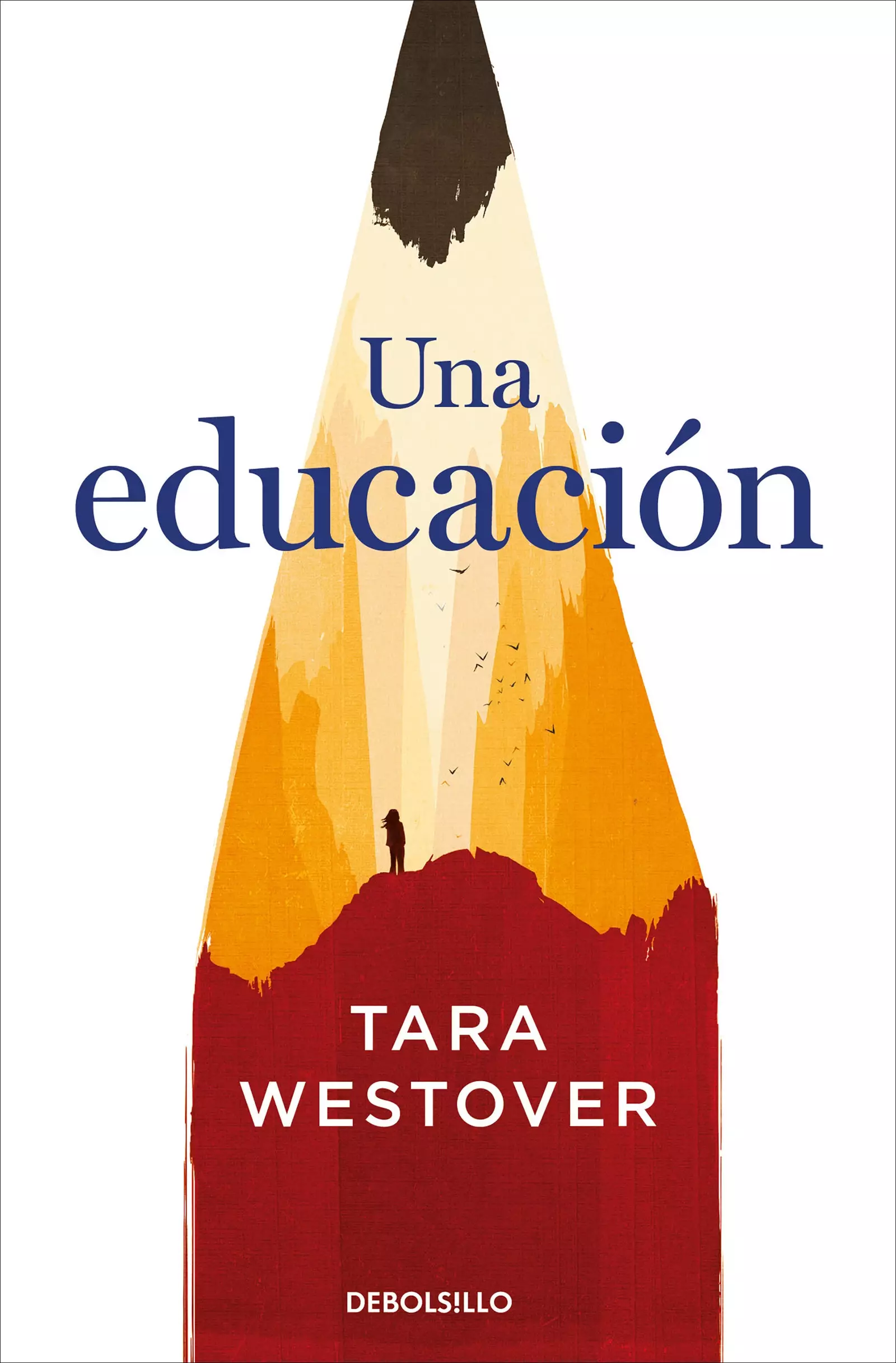 DeBolsillo editorial cover para sa nobelang An Education ni Tara Westover.