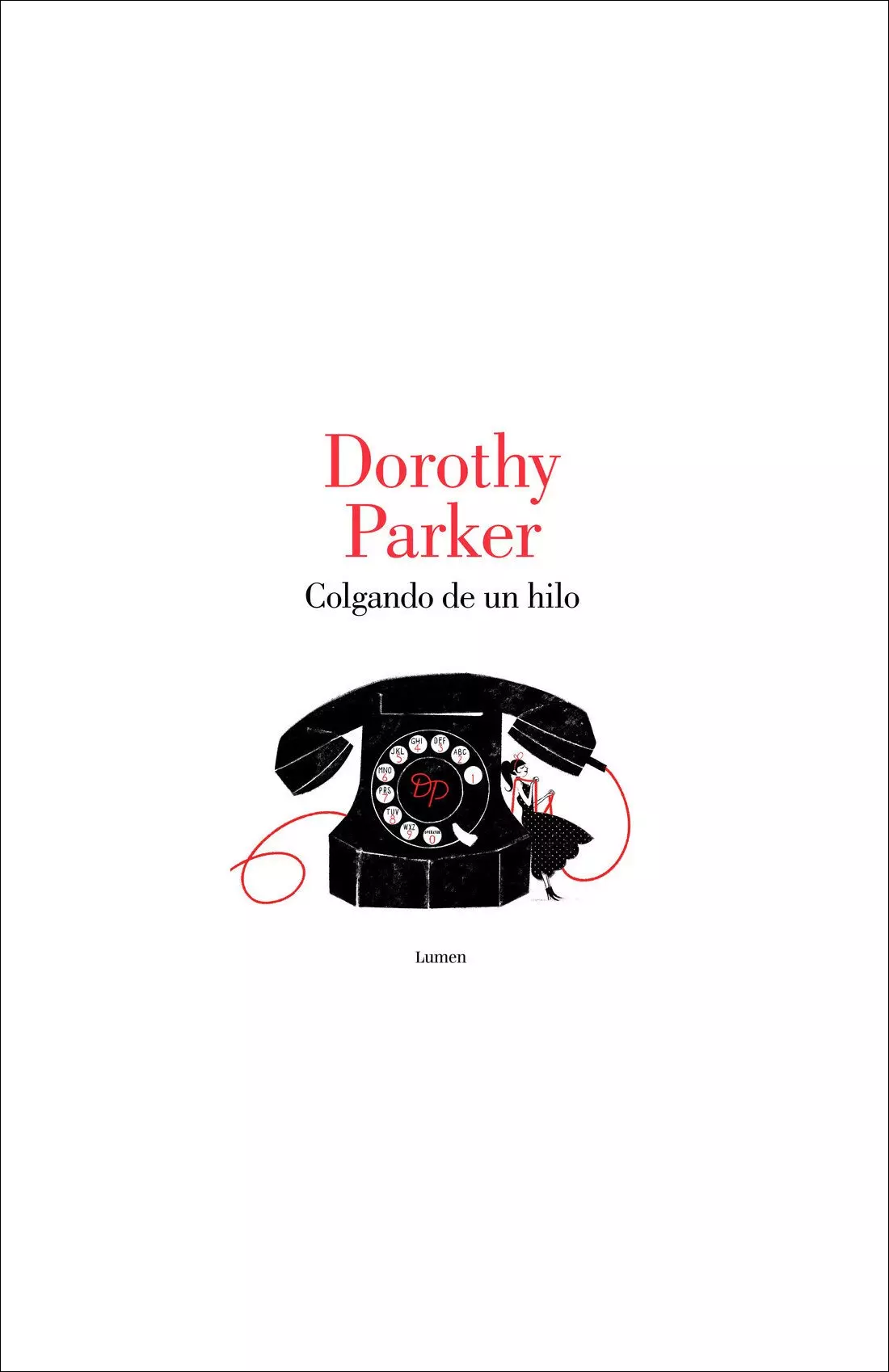 Cover ng librong Hanging by a Thread ni Dorothy Parker.